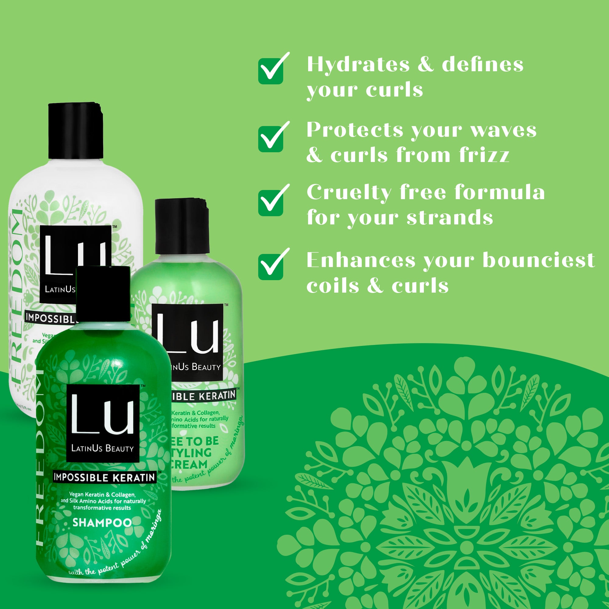 Freedom Collection: Shampoo, Conditioner and Styling Cream – LatinUs Beauty